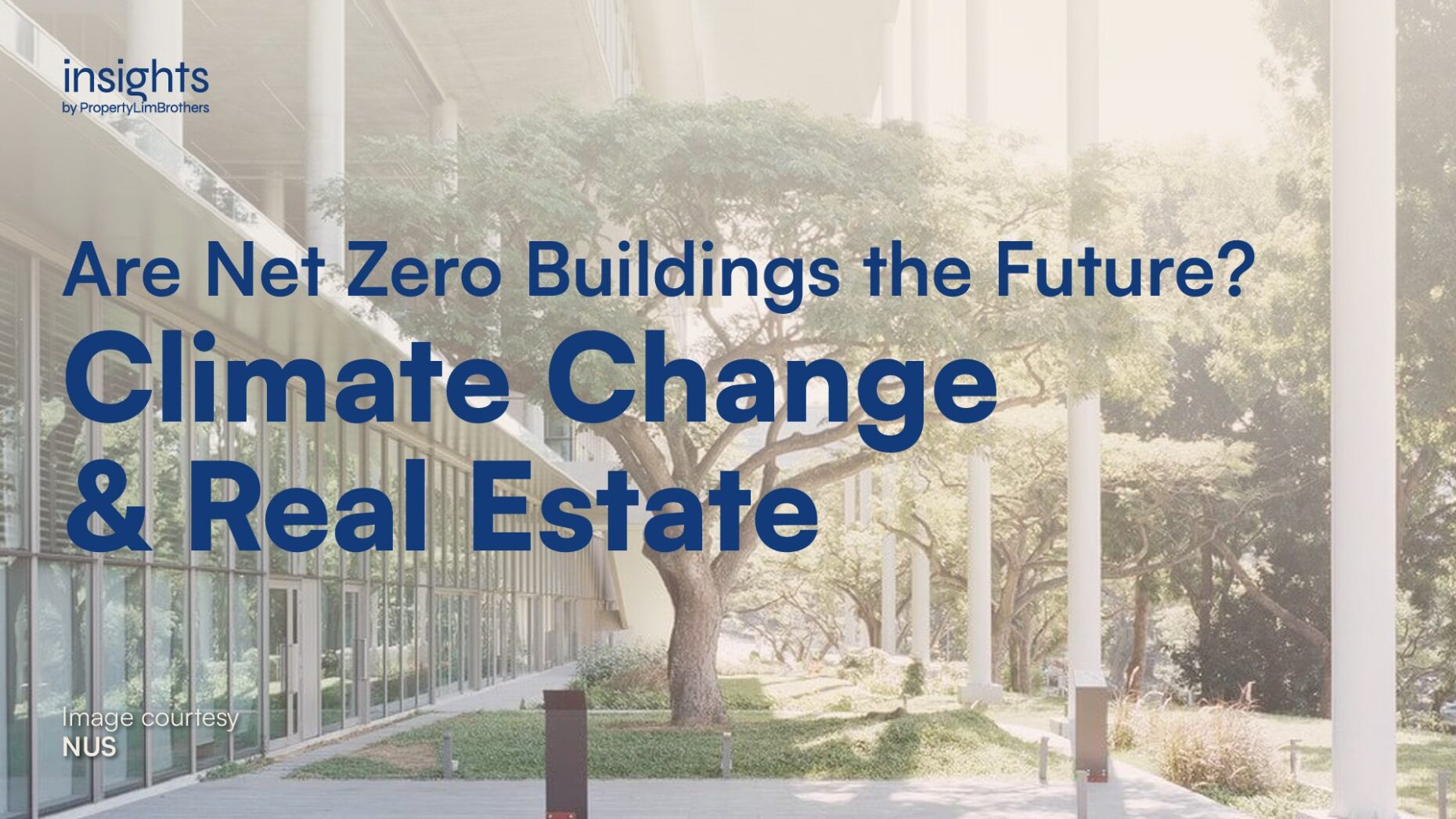 Are Net Zero Buildings the Future? Climate Change & Real Estate ...
