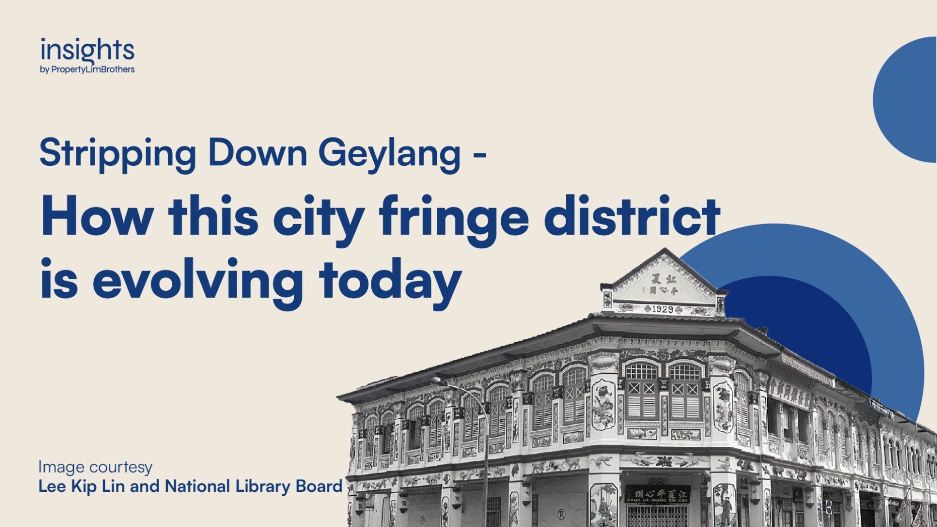 Stripping Down Geylang – How this city fringe district is evolving ...